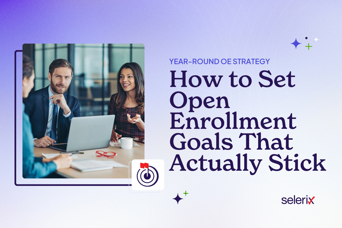 How to Set Open Enrollment Goals | Selerix