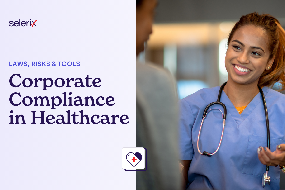 Corporate Compliance in Healthcare | Selerix