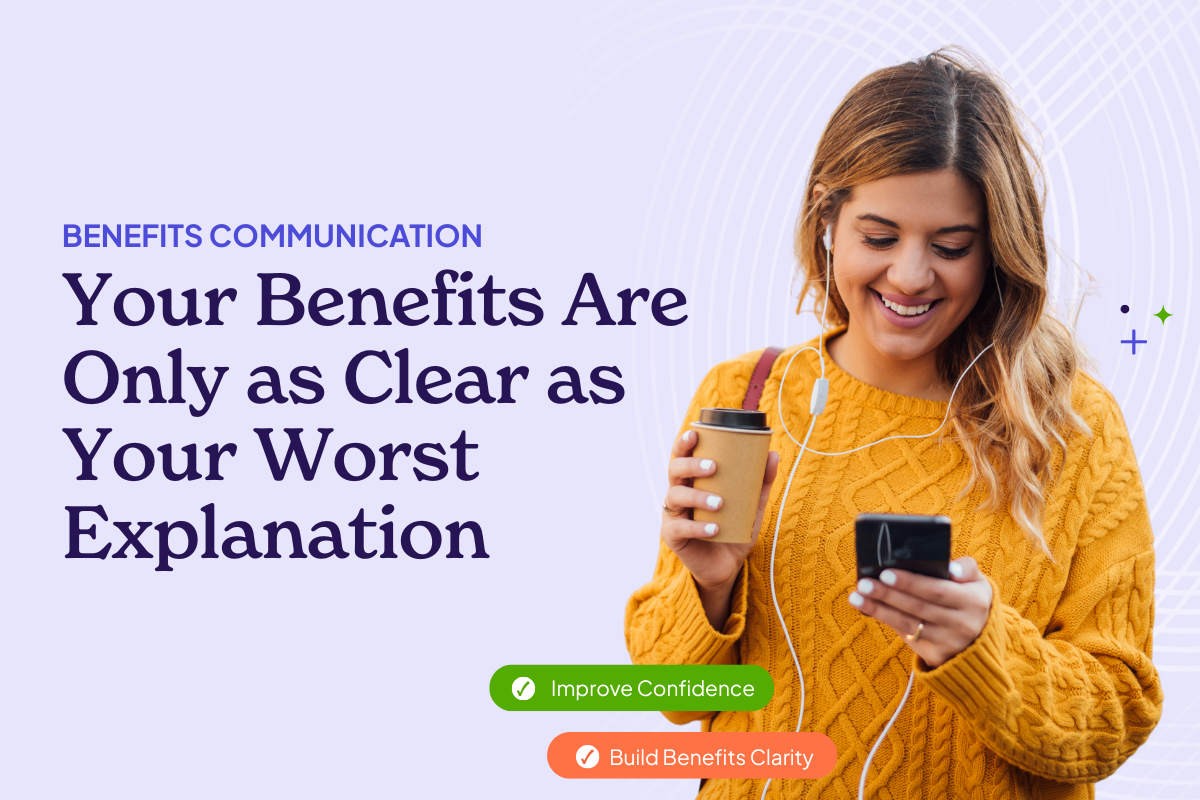 Your Best Benefits Are Only as Good as Your Worst Explanation - Selerix